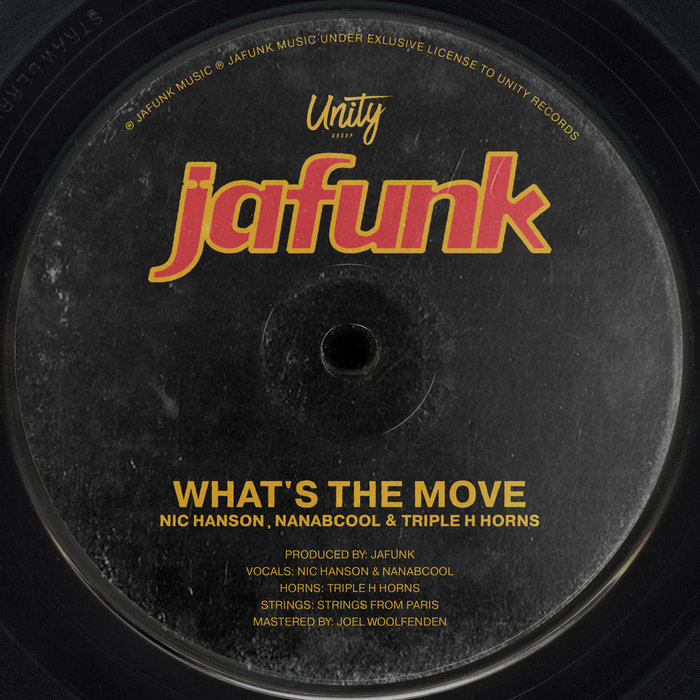What's The Move | Jafunk, Nic Hanson, NanaBcool, Triple H Horns | Unity ...