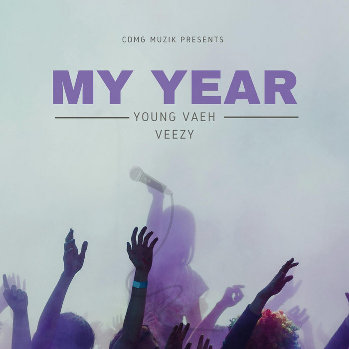 My Year | Big Veezy
