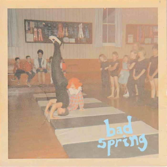 Feel It | Bad Spring