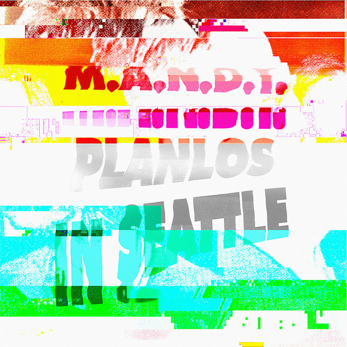 Planlos in Seattle | M.A.N.D.Y. | Get Physical Music