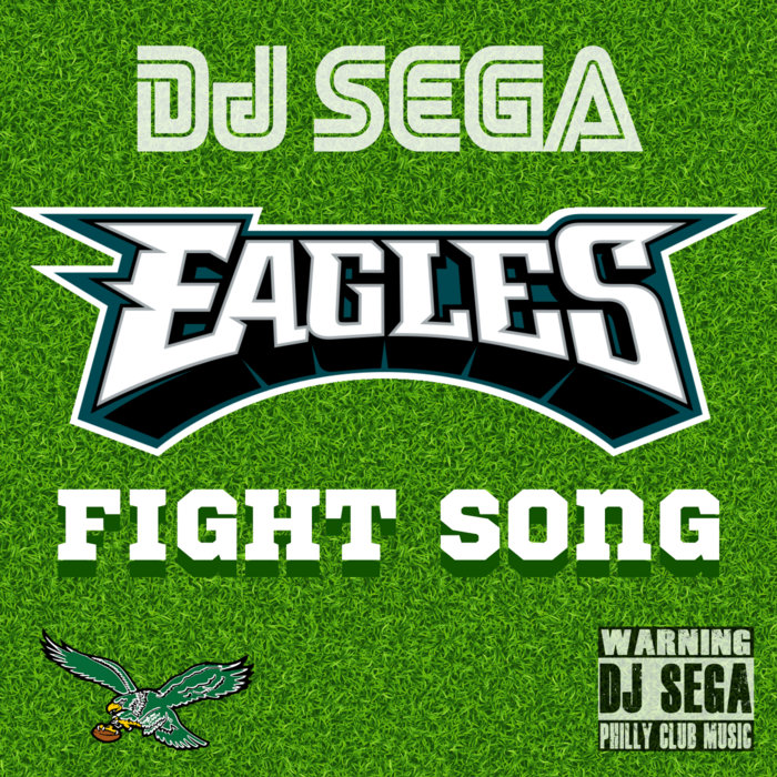 DJ Sega's Eagles Fight Song (Fly Eagles Fly) | DJ Sega