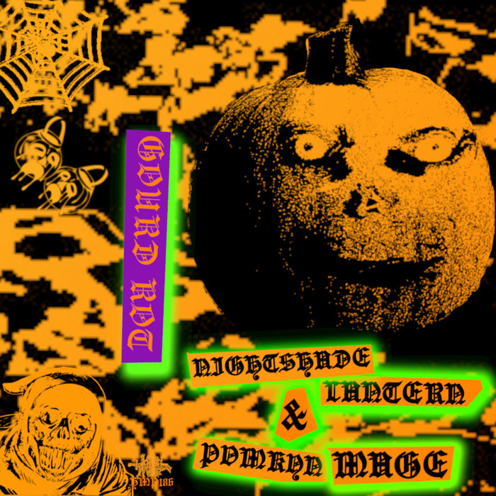 GOURD ROT | NIGHTSHADE LANTERN x PVMKYN MAGE | High Mage Productions