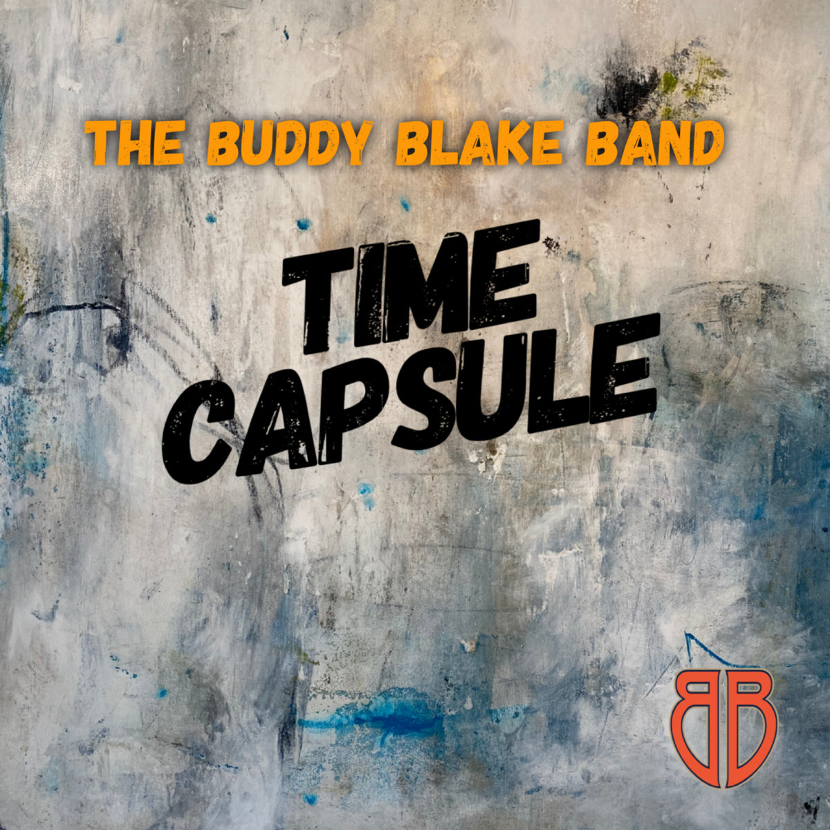 Time Capsule | The Buddy Blake Band