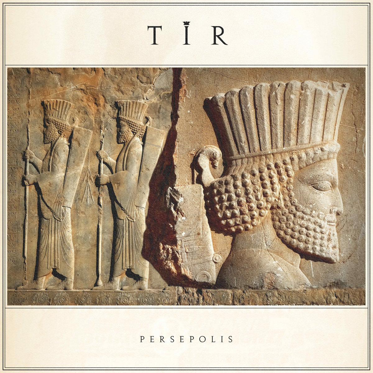 Persepolis | Tir | Brilliant Emperor Records
