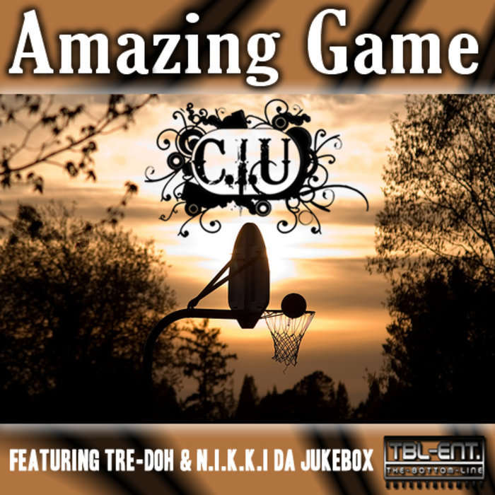 Amazing Game f/Tre-Doh & N.I.K.K.I Da Jukebox | C.I.U