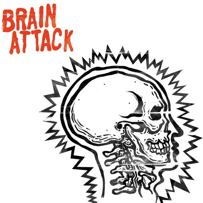 Brain Attack | Brain Attack | Dirt Cult Records