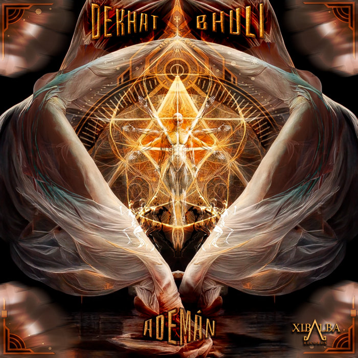 Ademán | Dekhat Bhuli | Xibalba Records