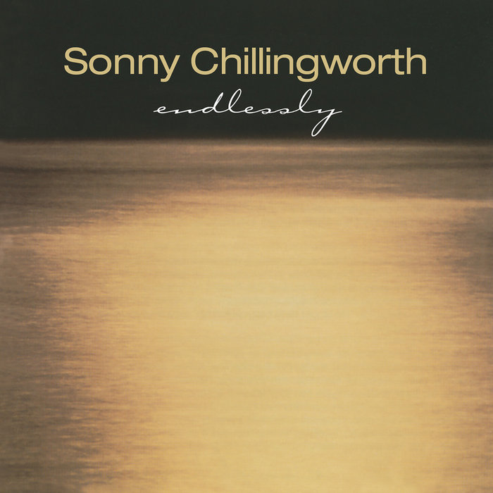 Endlessly | Sonny Chillingworth | Dancing Cat Records