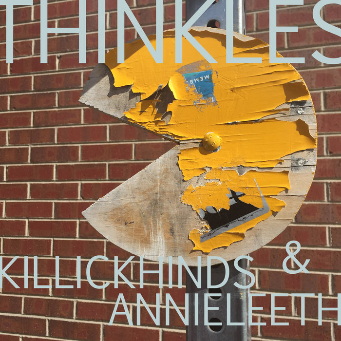 Thinkles | Annie Leeth & Killick Hinds | Killick