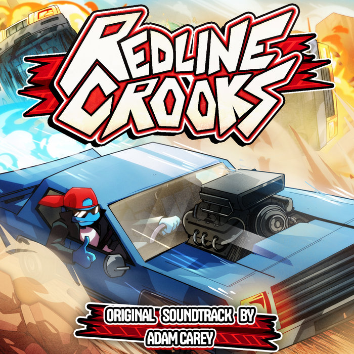 REDLINE CROOKS Original Soundtrack | Adam Carey
