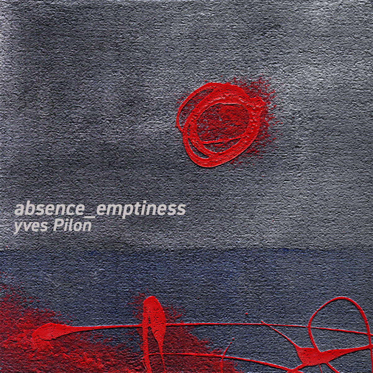 Absence_Emptiness | Yves Pilon