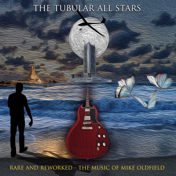 Rare And Reworked - The Music Of Mike Oldfield | The Tubular All Stars ...