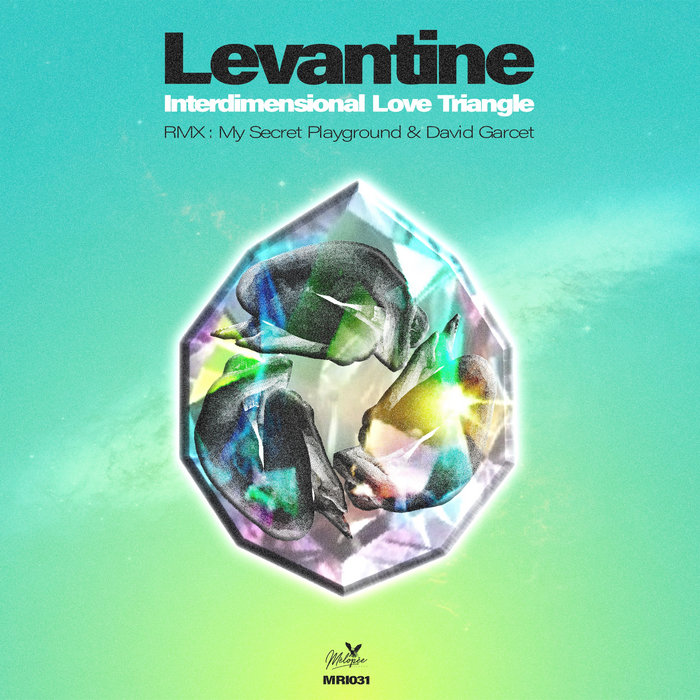 Interdimensional Love Triangle | Levantine | Mélopée Records