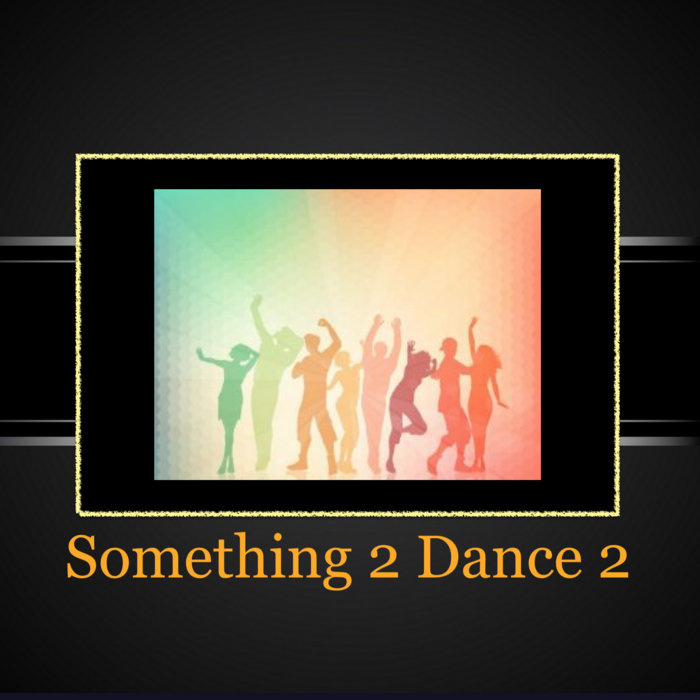 Something 2 Dance 2 | The Retrograde