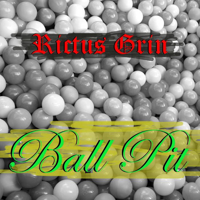 Ball Pit | Rictus Grin
