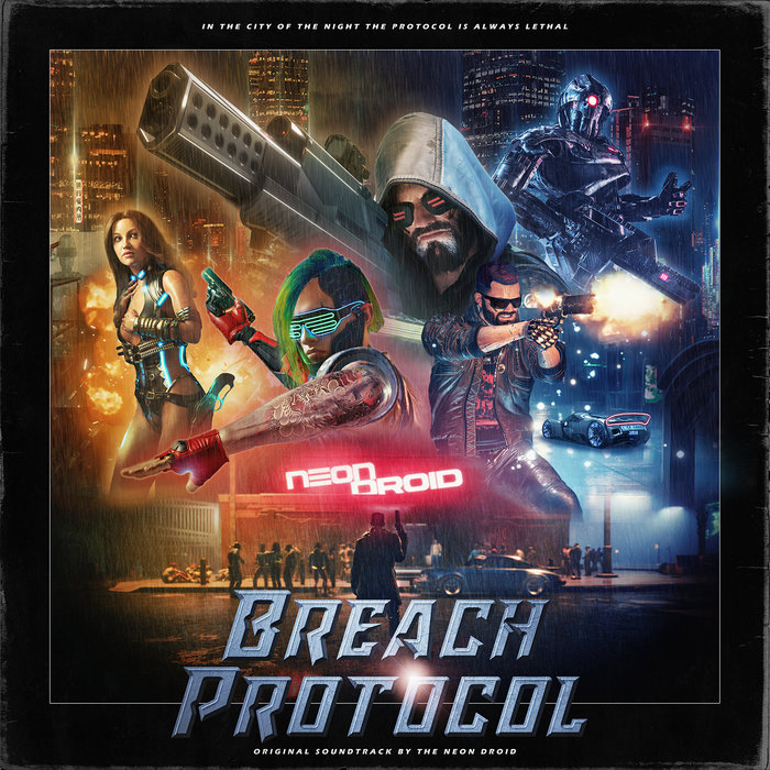 Breach Protocol - 2022 (LP) | The Neon Droid