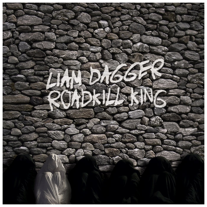 ROADKILL KING | LIAM DAGGER
