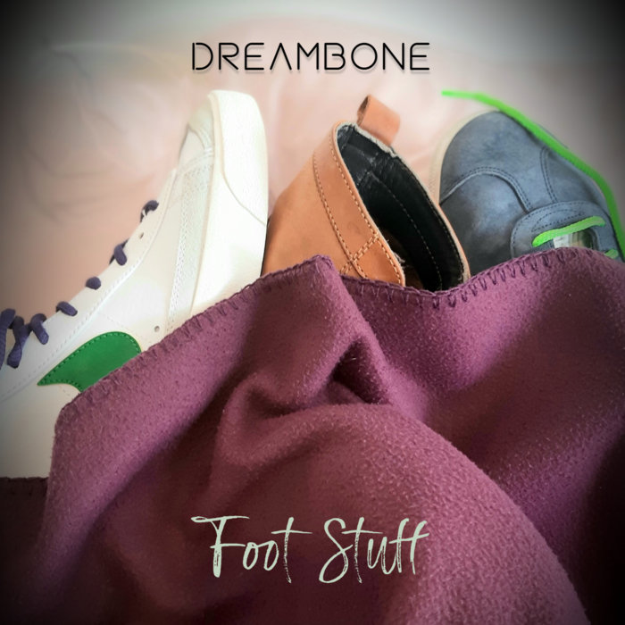 Foot Stuff | Dreambone