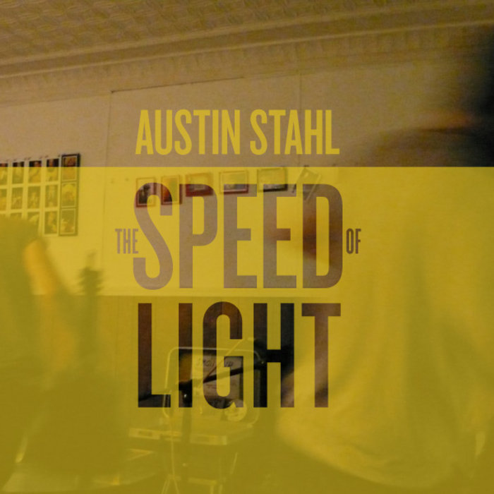 The Speed of Light EP | Austin Stahl