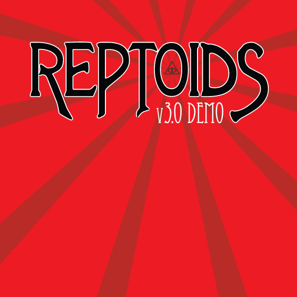 v3.0 Demo | Reptoids