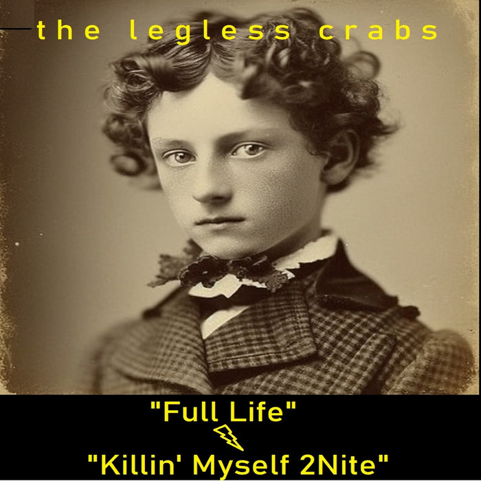 Legless Crabs - Full Life | metal postcard records
