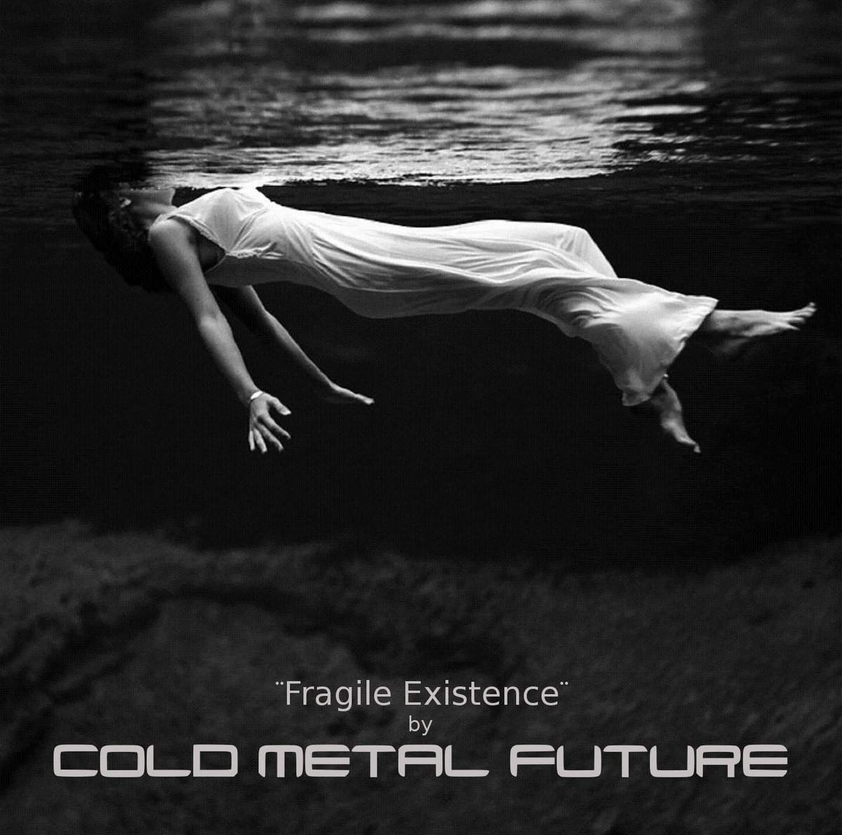 Fragile Existence | Cold Metal Future | Seven Times More Scary