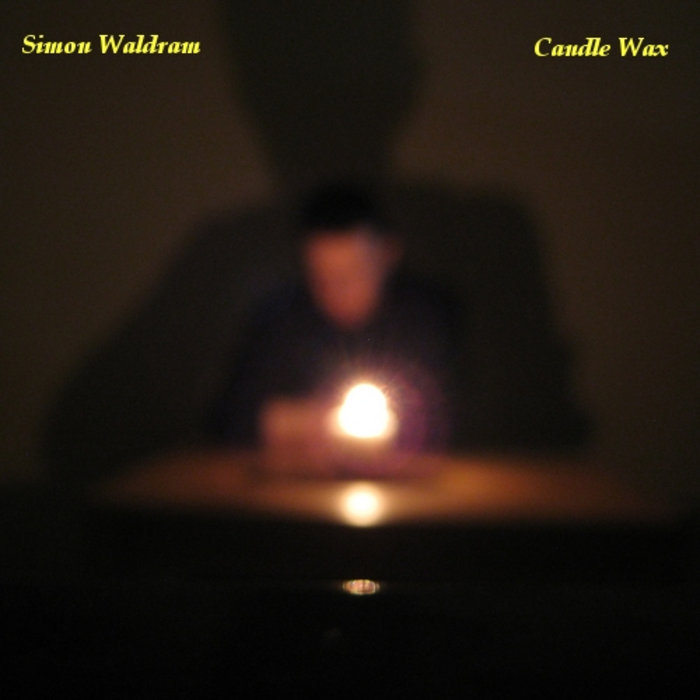Candle Wax (single) | Simon Waldram
