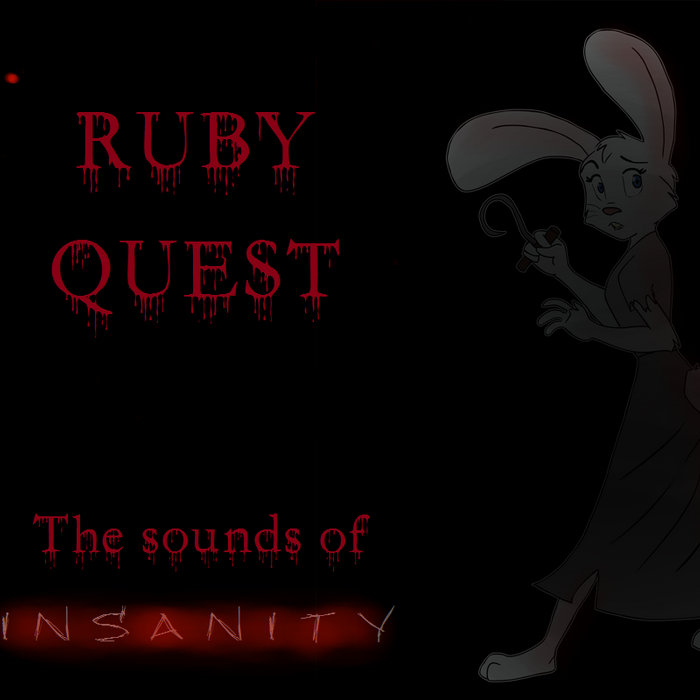 Ruby Quest - The Sounds of Insanity | Nitrosparxx