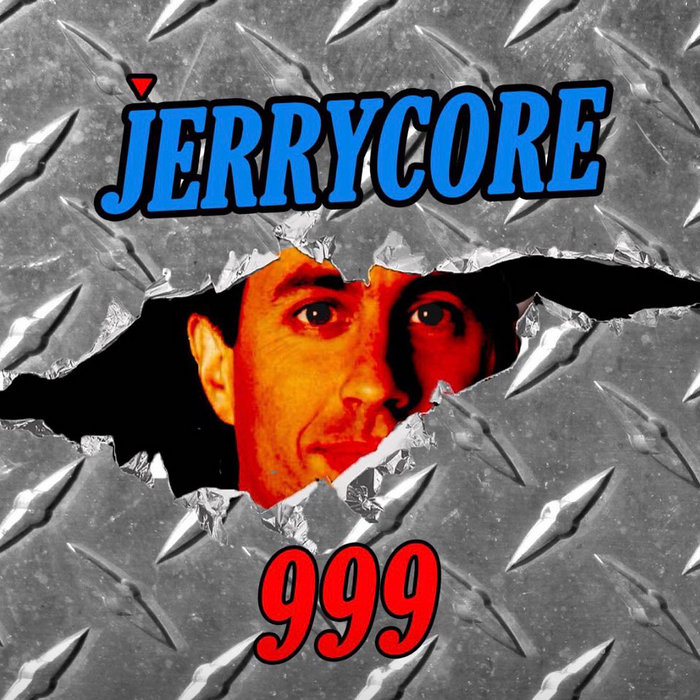 JERRY CORE EP 999 LIFE IS NOTHING | JERRY CORE