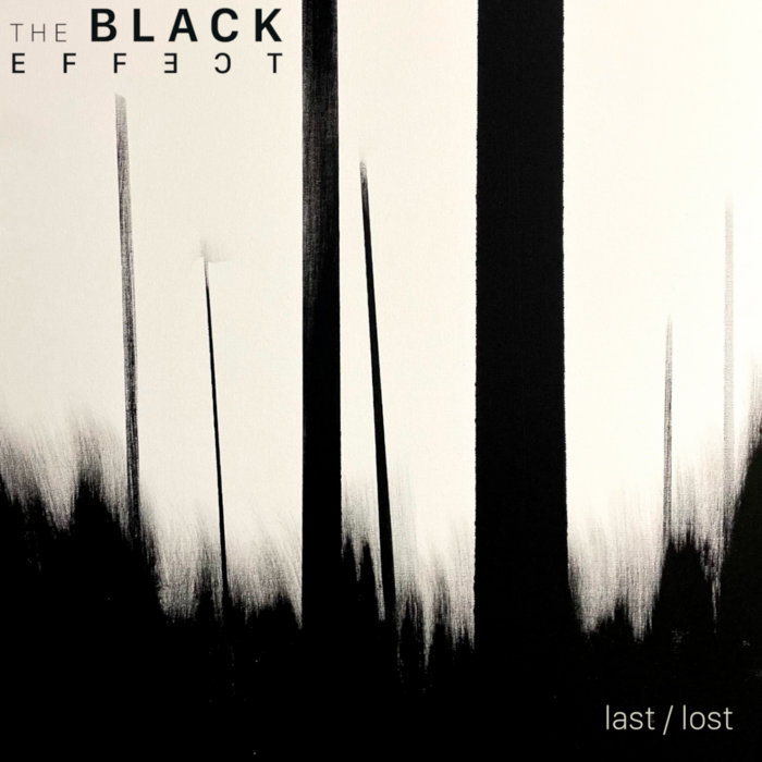 last/lost | The Black Effect