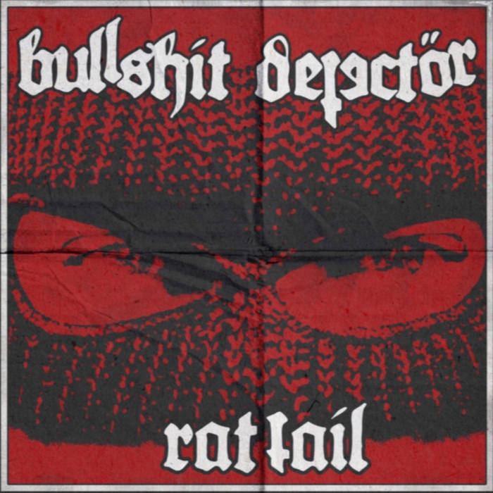 Rat Tail | BULLSHIT DETECTOR | 31RECORDS