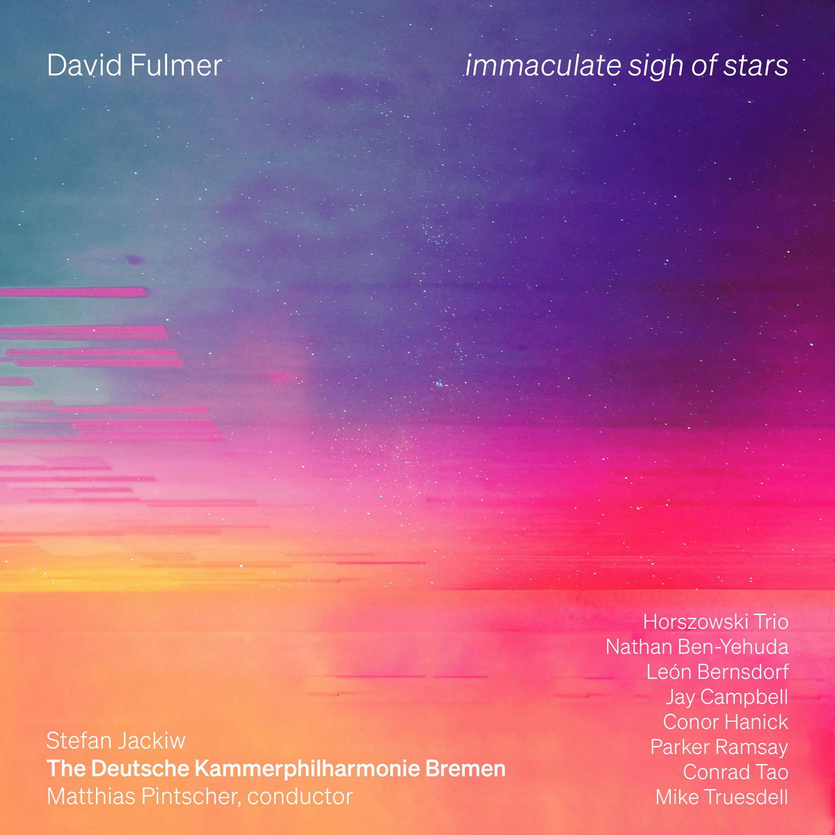 immaculate sigh of stars | David Fulmer | New Focus Recordings