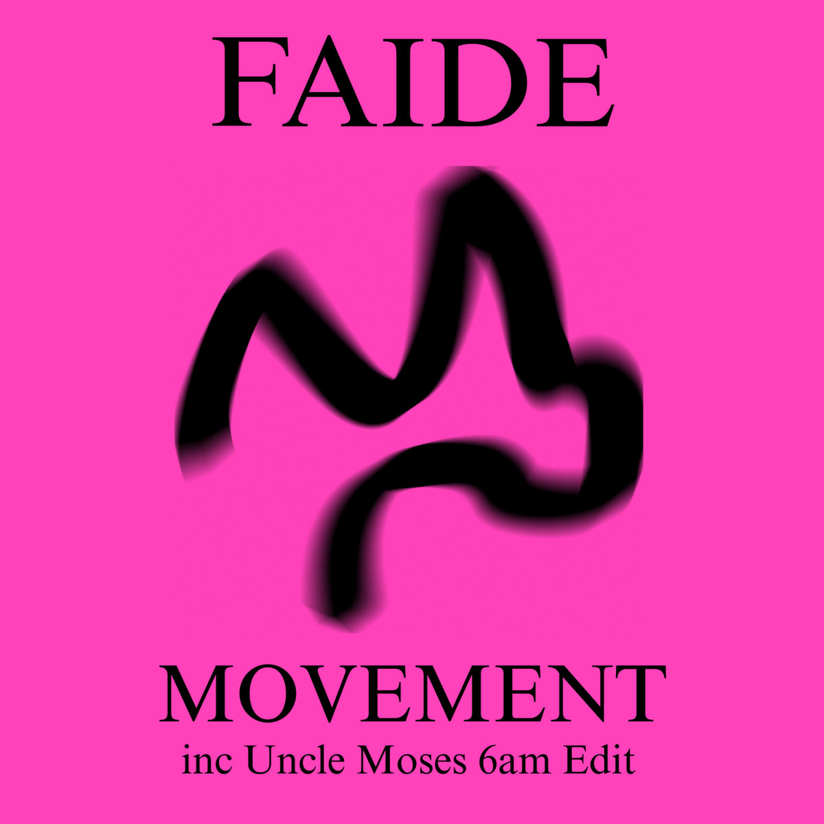 FAIDE - Movement | FAIDE