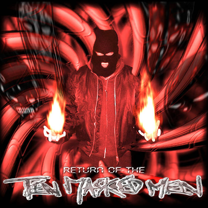 Return Of The Ten Masked Men | Ten Masked Men