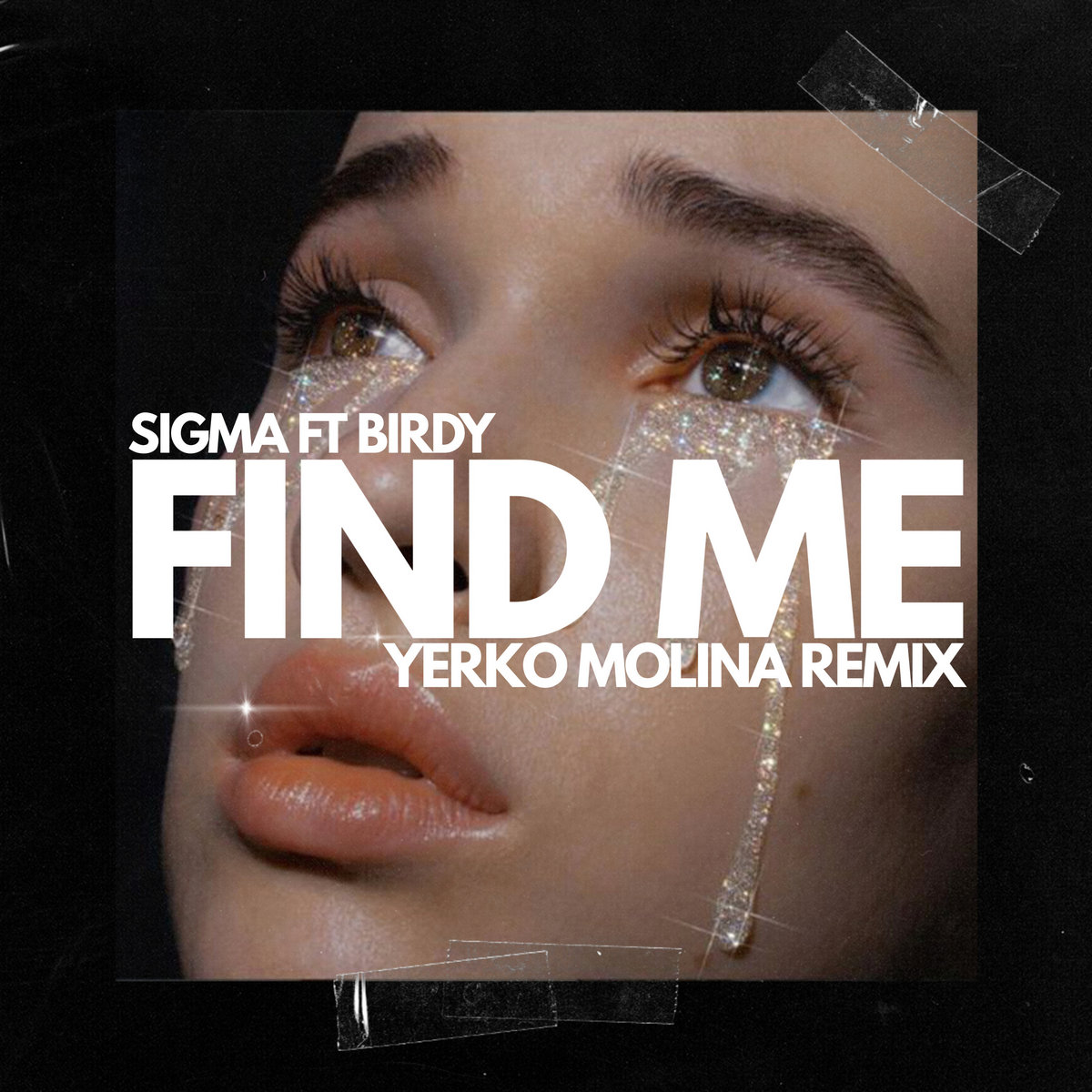 Sigma ft Birdy - Find Me (Yerko Molina Remix + Intro) | Yerko Molina