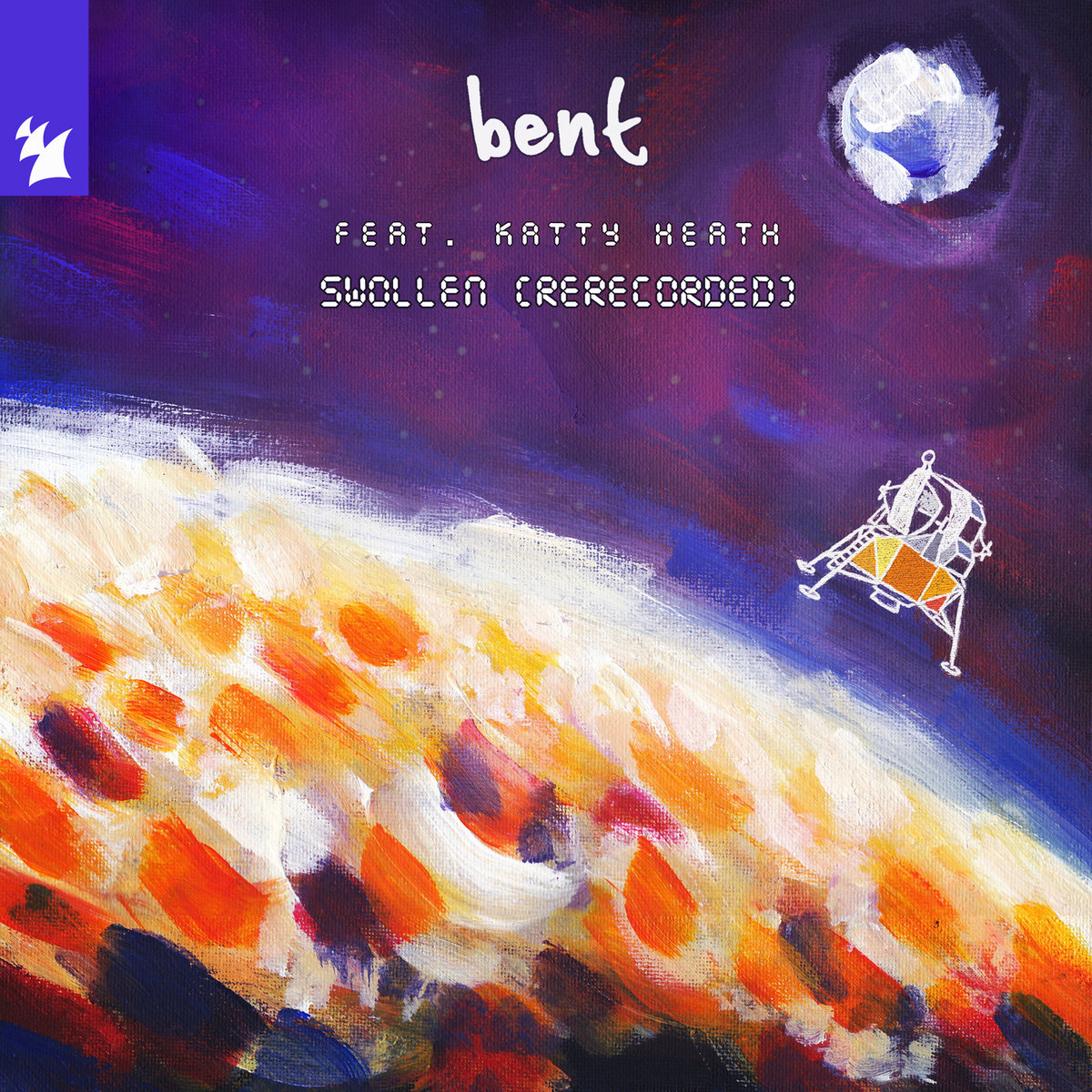 Swollen (Rerecorded) | Bent feat. Katty Heath & Katty Heath | Armada Music