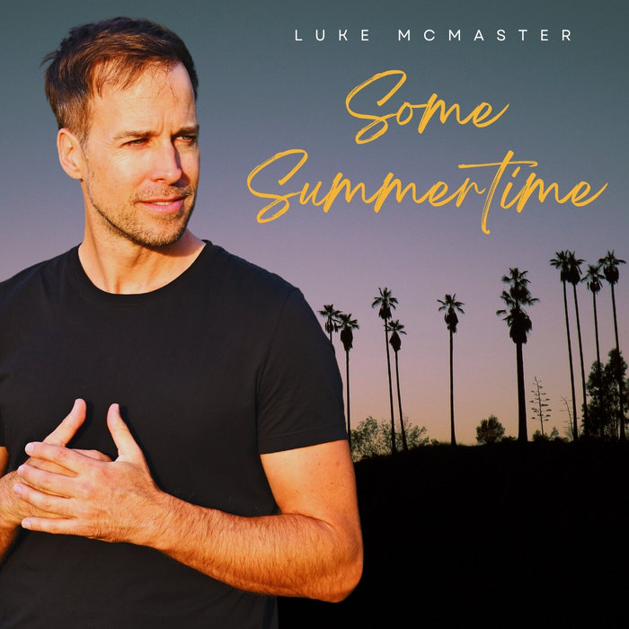 Some Summertime | Luke McMaster