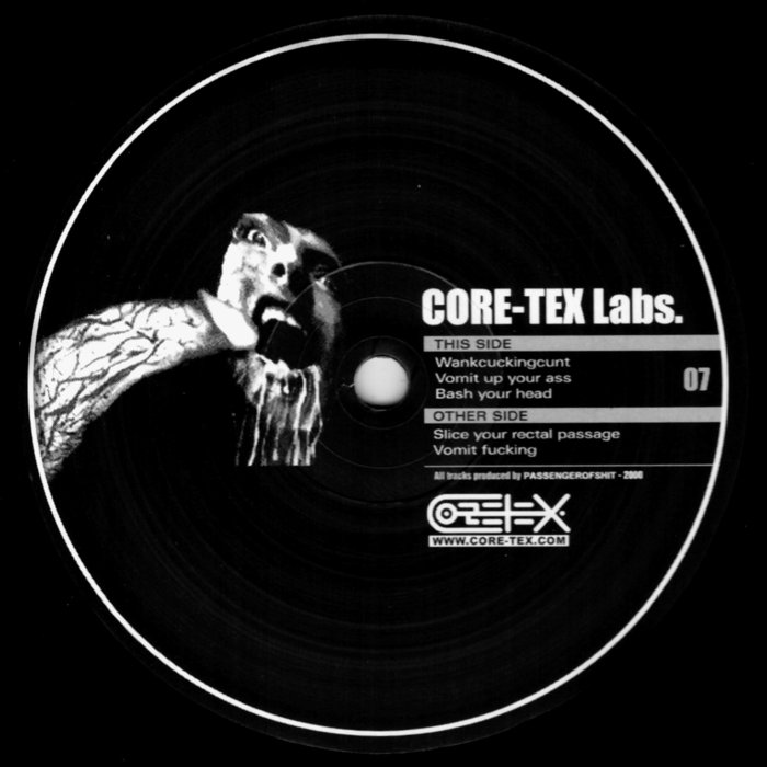 Vomit Up Your Ass | Passenger of Shit | CORE-TEX Labs.