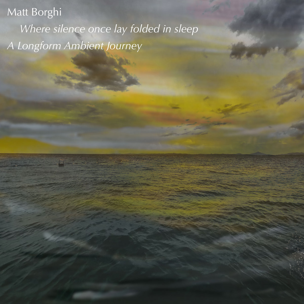 Where silence once lay folded in sleep - A Longform Ambient Journey ...