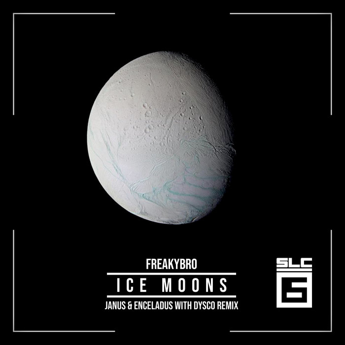 Ice Moons | FreakyBro | SLC-6 Music