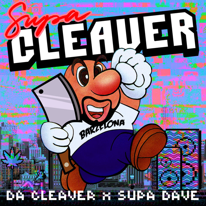 Supa Cleaver ep | Da Cleaver X Dj Supa Dave | Da Butcher