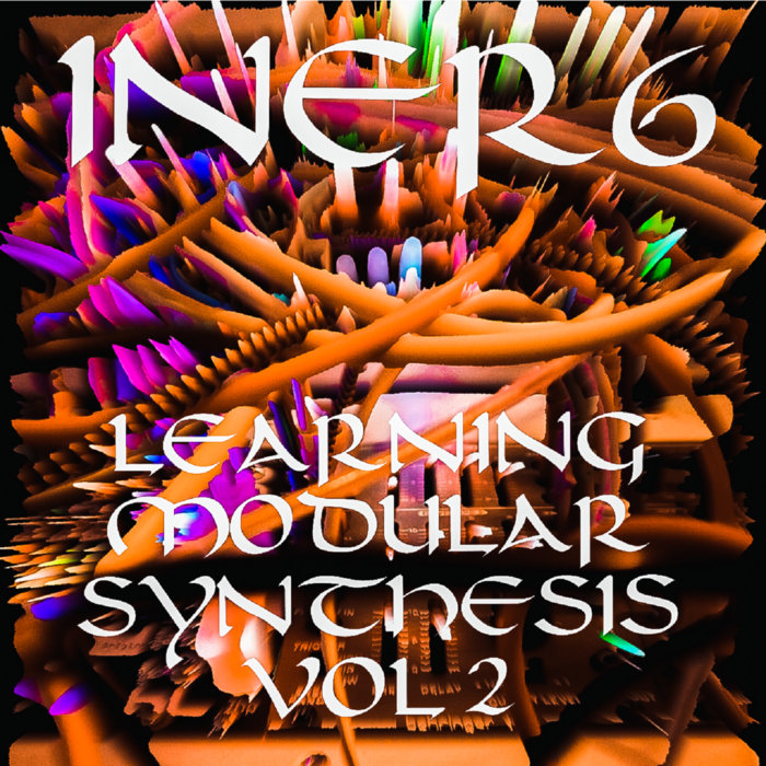 LEARNING MODULAR SYNTHESIS VOL 2 | INER6