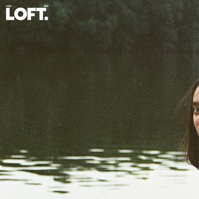 Getting This Over // It’s On Me | LOFT. | Outta Sight Records