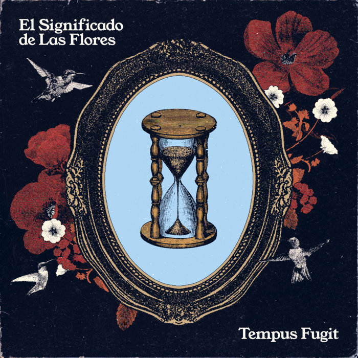 Tempus Fugit | El Significado de las Flores