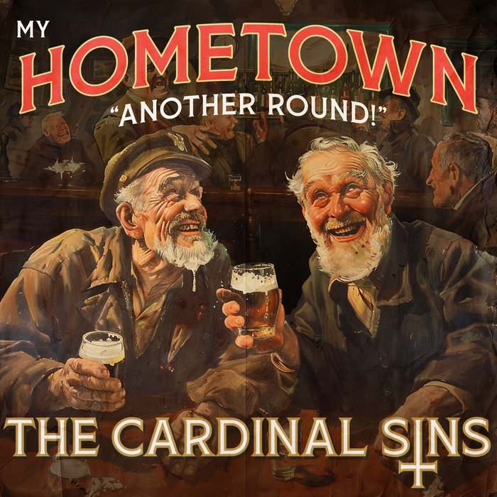 My Hometown | The Cardinal Sins