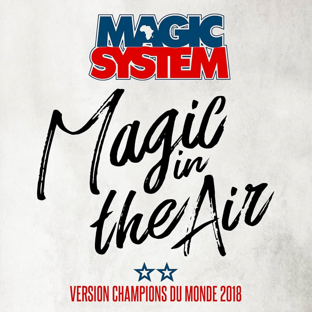 Magic in The Air [Red M Extended Edit] | Magic System, Ahmed Chawki ...