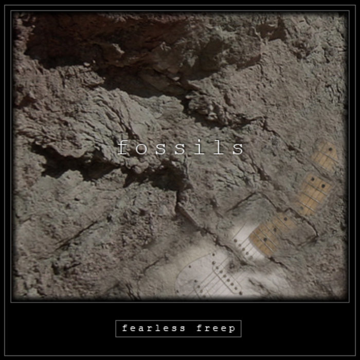 Fossils | Fearless Freep