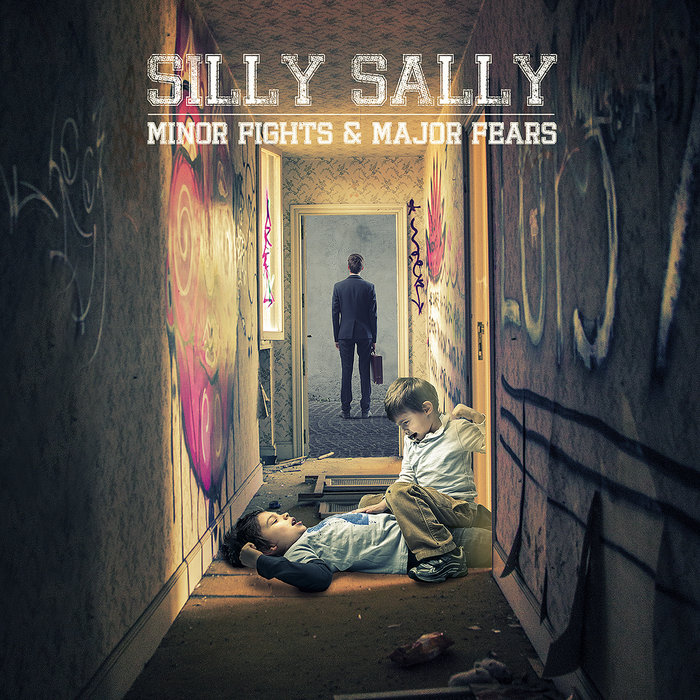 Minor Fights & Major Fears (Album) | Silly Sally