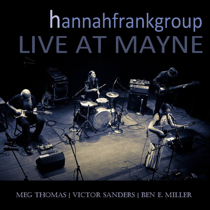 Hannah Frank Group Live at Mayne | Hannah Frank