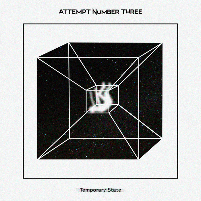 Temporary State | Attempt Number Three
